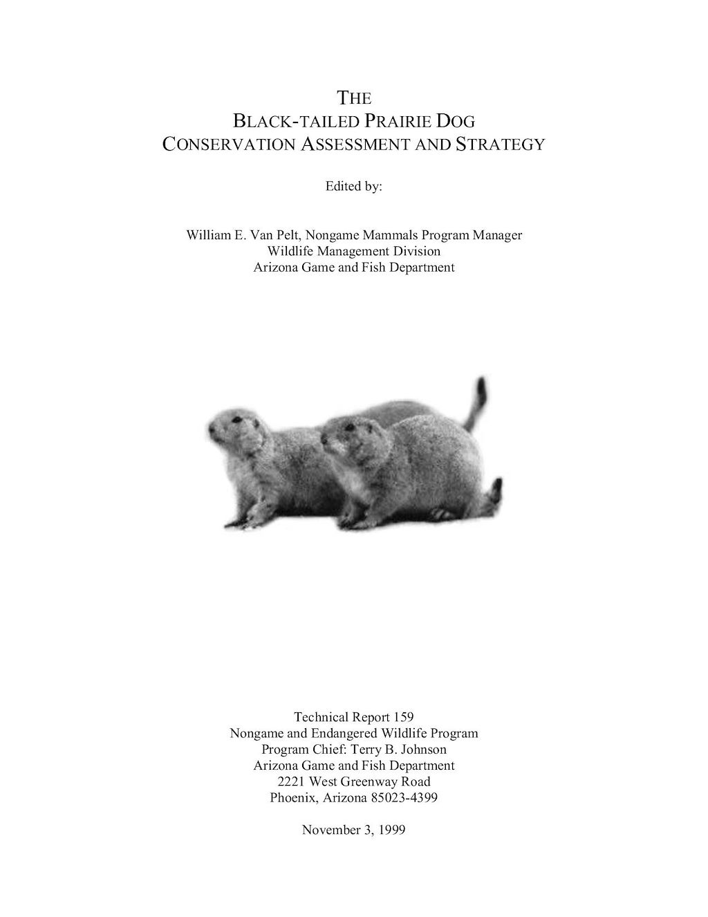 The Black-tailed Prairie Dog Conservation Assessment and Strategy